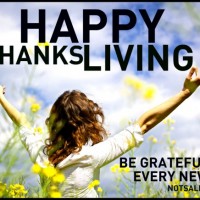Happy ThanksLIVING. Be Grateful For Every New Day. [PIC] - Positively ...