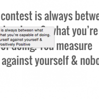 The real contest is always between what you’ve done & what you’re ...