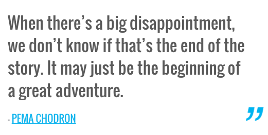 When there's a big disappointment, we don't know if that's the end of ...