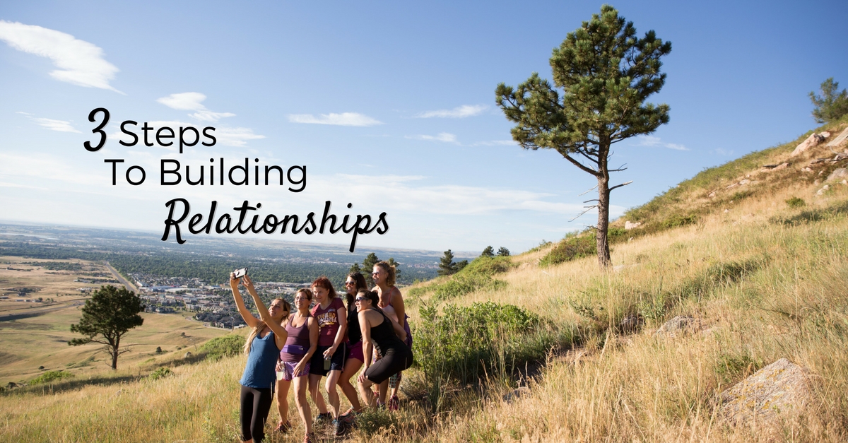 3 Steps to Building Relationships - Positively Positive Positively Positive