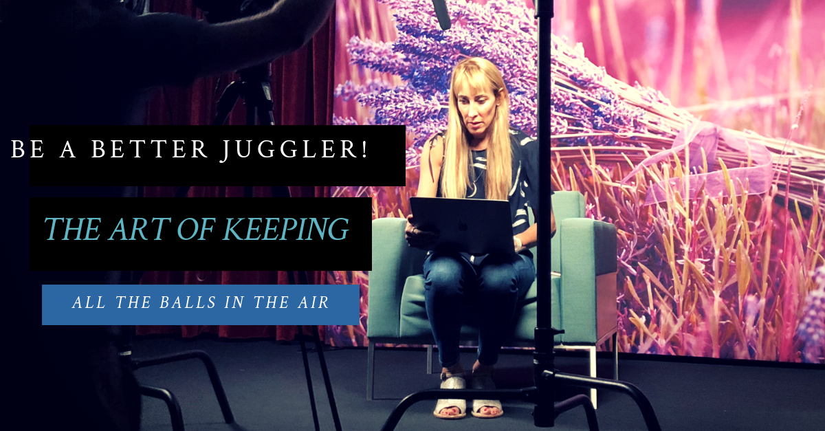 How to Keep All the Balls in the Air... - Positively Positive ...