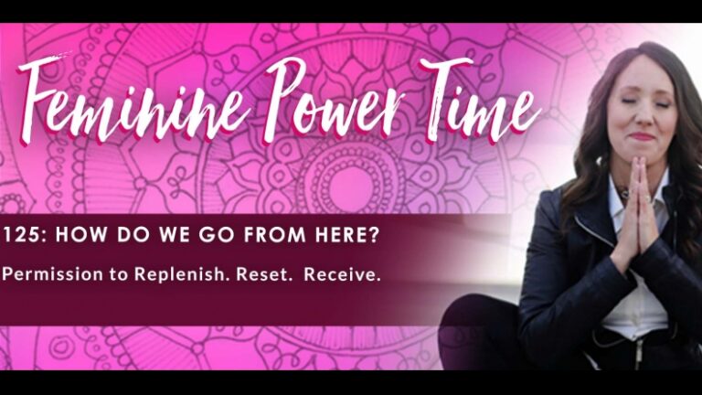 How Do We Go from Here? Permission to Replenish. Reset. Receive. - Positively Positive ...