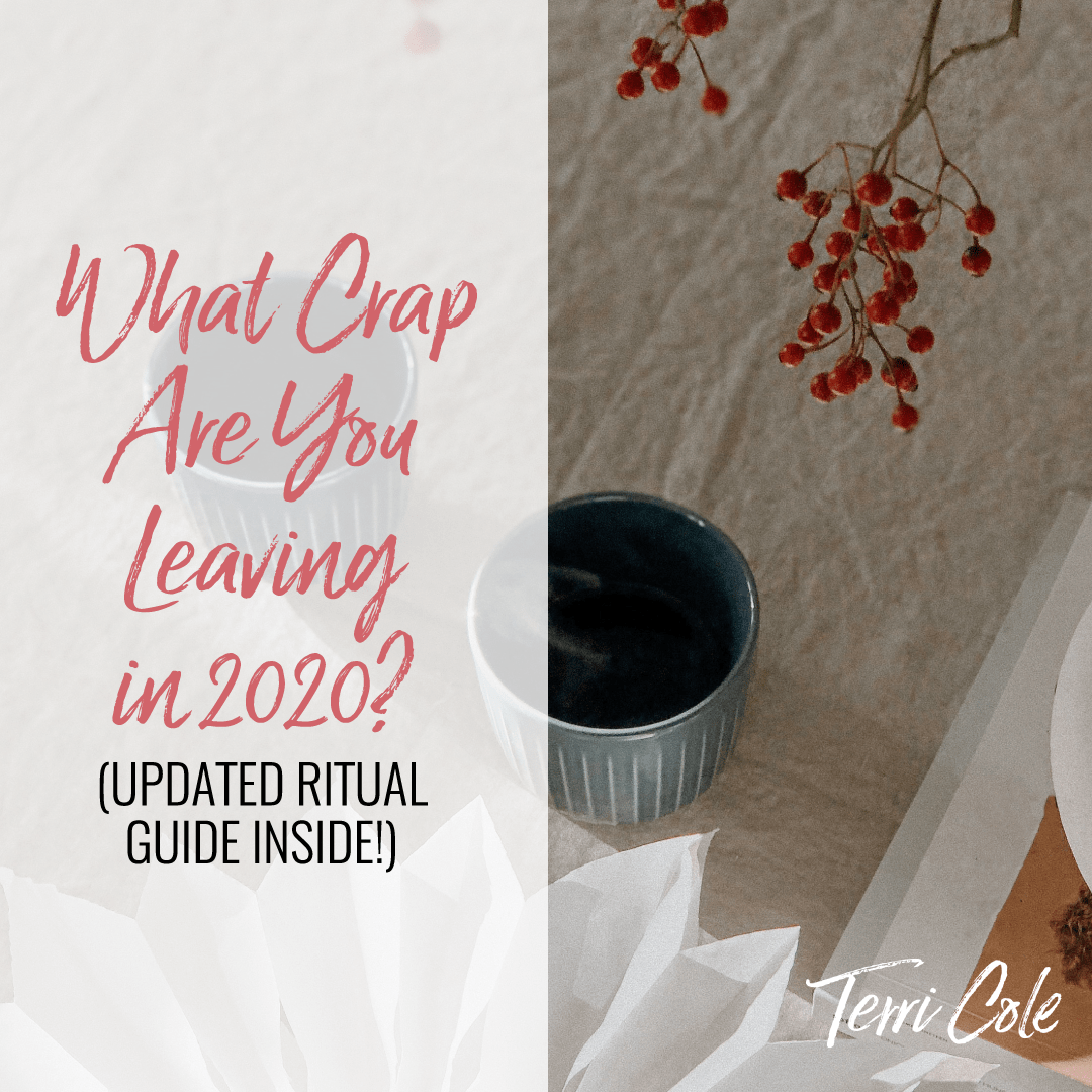 What Crap Are You Leaving in 2020? - Positively Positive Positively ...